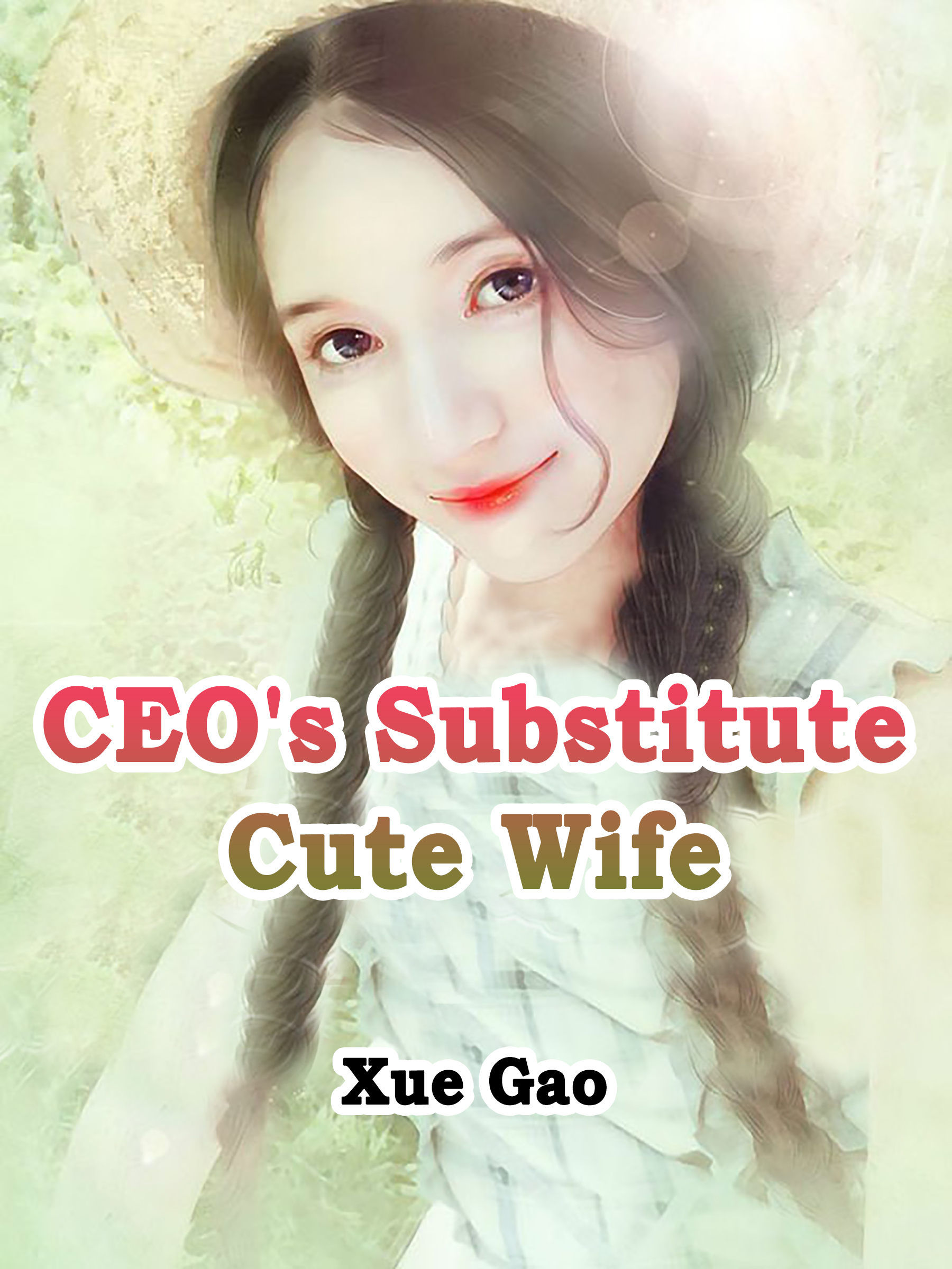 CEO's Substitute Cute Wife Novel Full Story | Book - BabelNovel